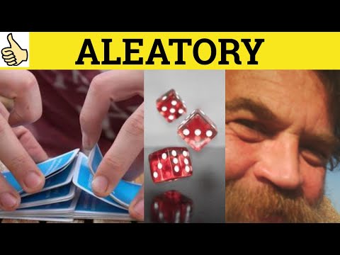 🔵 Aleatory - Aleatory Meaning - Aleatory Examples - Aleatory Definition - GRE 3500 Vocabulary