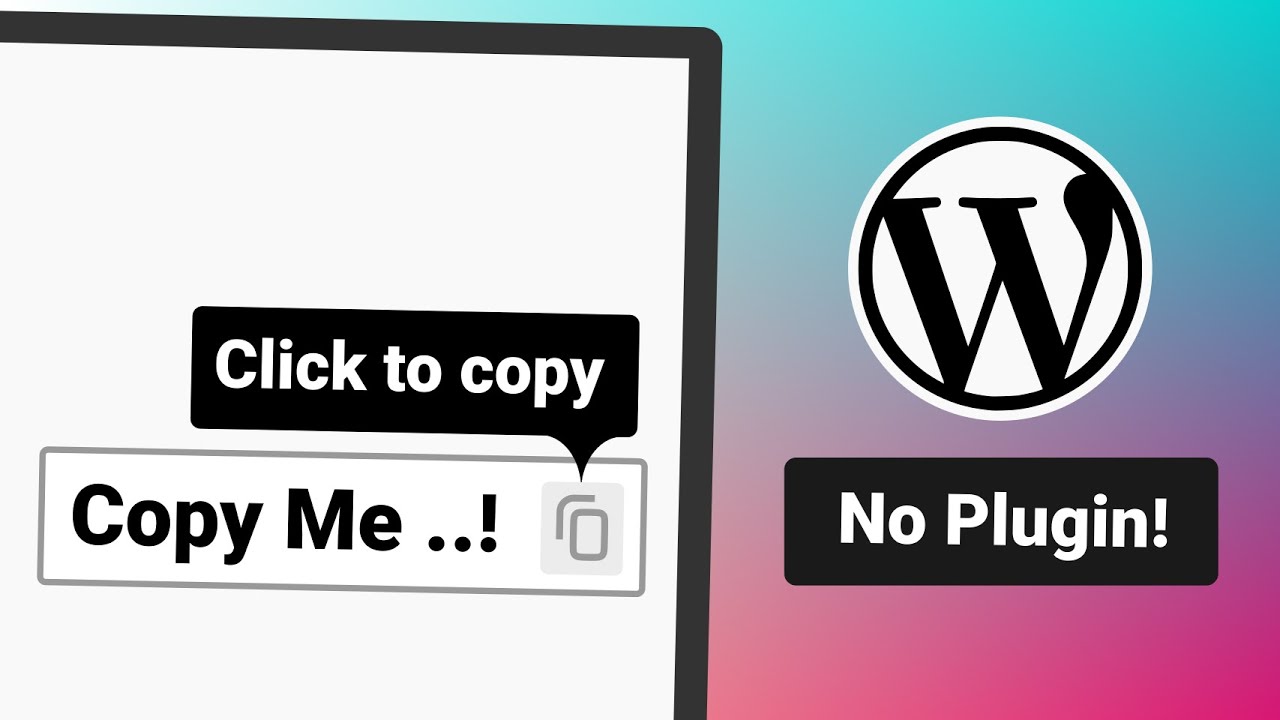 WordPress Copy to Clipboard Tutorial | 100% Free | No Plugin Needed