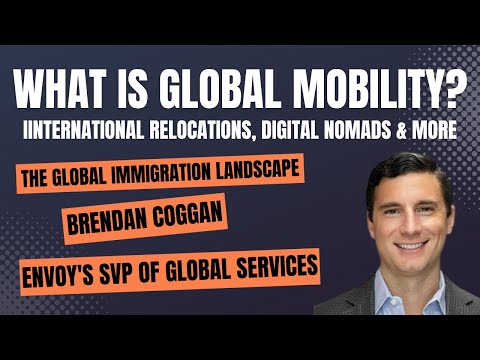Global Mobility & Digital Nomad Visas | Immigration & Mobility Decoded (Episode 3)