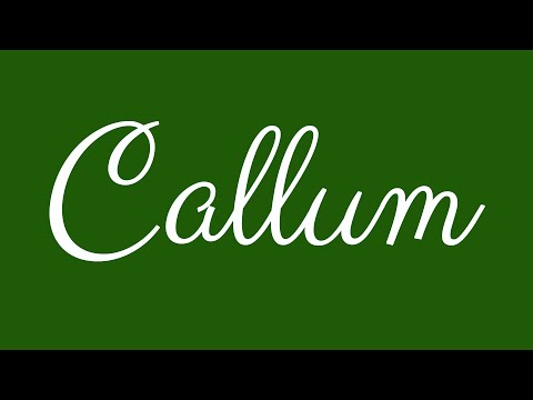 Learn how to Sign the Name Callum Stylishly in Cursive Writing