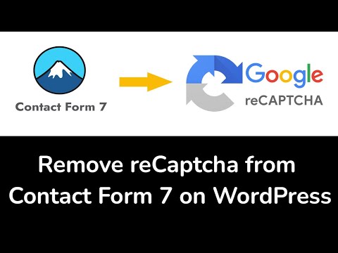How to Remove reCaptcha from Contact Form 7 Plugin on WordPress?