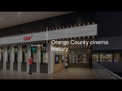 Orange County cinema history 2010-2019