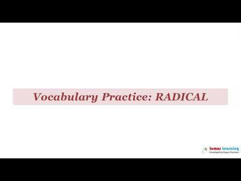 RADICAL - Definition, pronunciation, grammar, meaning - Practice grade 11 vocabulary