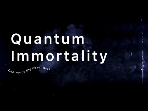 Quantum Immortality: Can You Really Never Die?