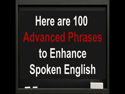 Here are 100 advanced phrases to enhance spoken English #learnspokenenglish #learnenglish #english