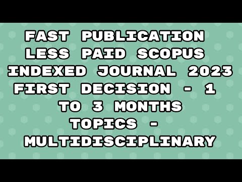 Fast Publication less paid best journals scopus 2023 | Fast publication 2023 journals