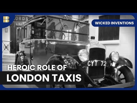 London Taxi's Wartime Heroics - Wicked Inventions - S01 EP05 - History Documentary