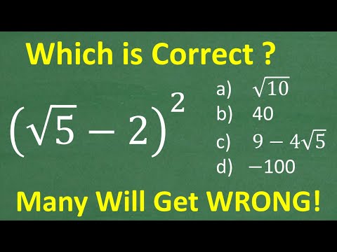 ((square root of 5) minus 2) squared =? How well can you MULTIPLY numbers?