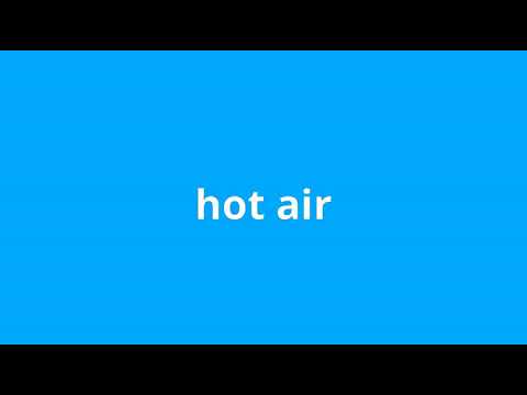 what is the meaning of hot air