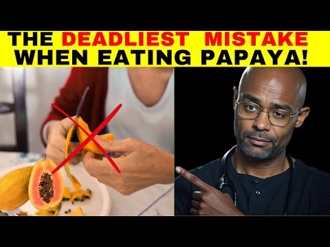 Eat Papaya but NEVER Make These 6 Mistakes No One Tells You!