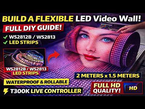 Flexible LED Display DIY XXL WS2811 real time T300K live Video ...