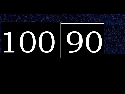 Divide 90 by 100 , decimal result . Division with 3 Digit Divisors . How to do