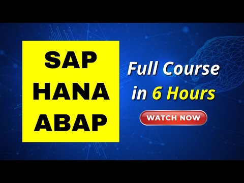 SAP HANA ABAP Full Course 6 Hours | SAP Tutorial for Beginners | Know All thing About SAP ABAP