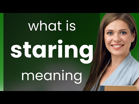 Staring โ STARING definition