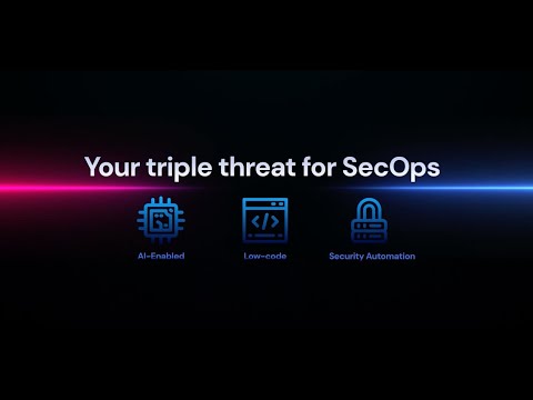 Teaser 118: The SecOps Triple Threat: Automation, AI and Low-code