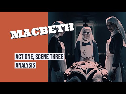 Macbeth Act 1, Scene 3: The Witches’ Prophecy