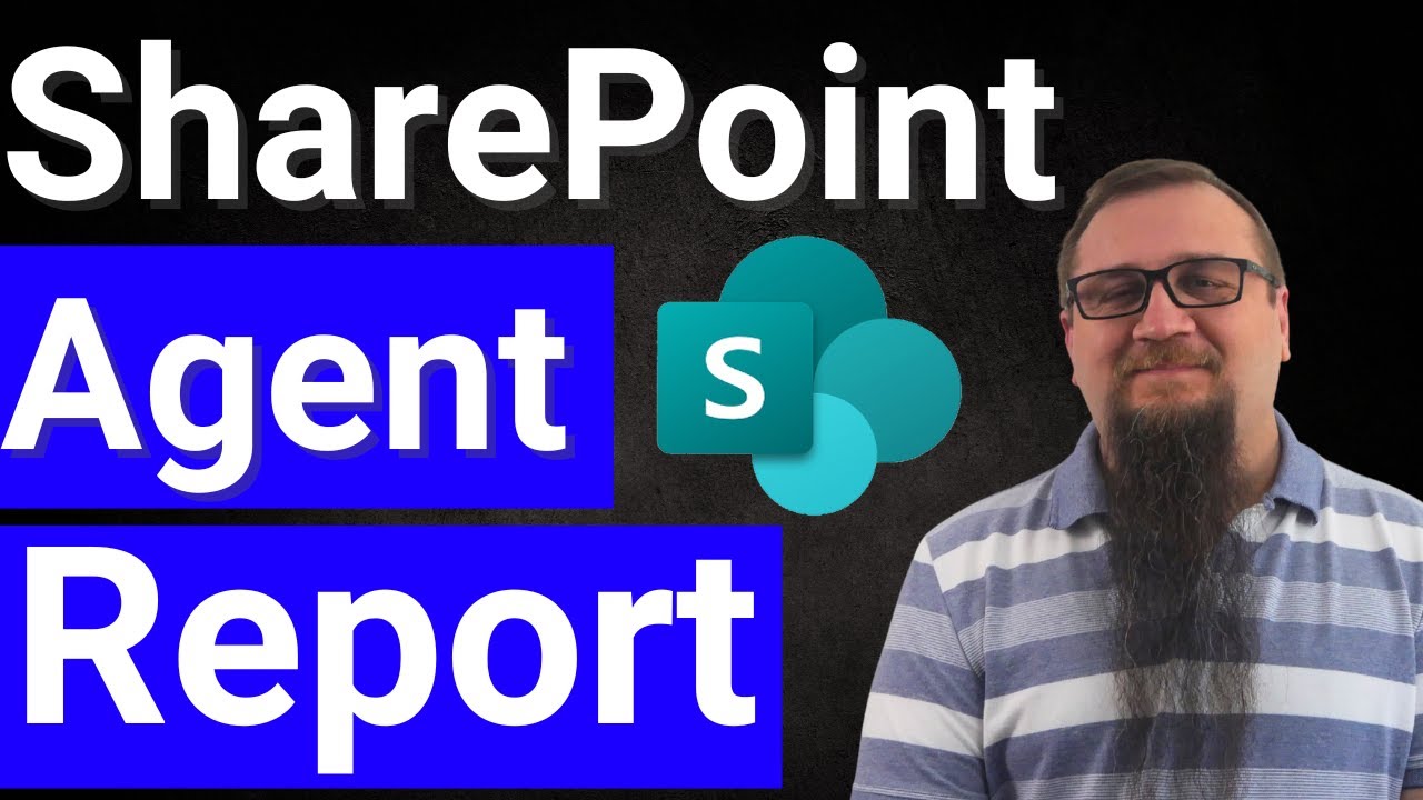 SharePoint Report Reveals Hidden Agents