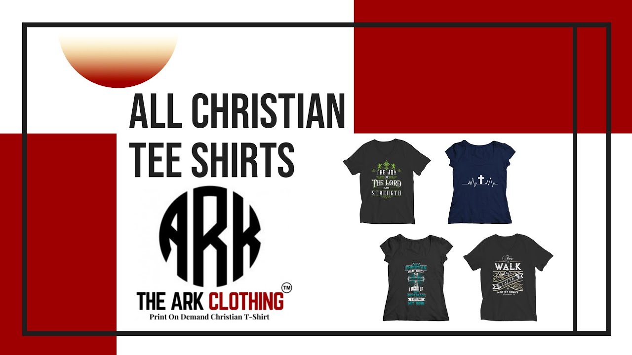 All Christian Tee Shirts - The Ark Clothing