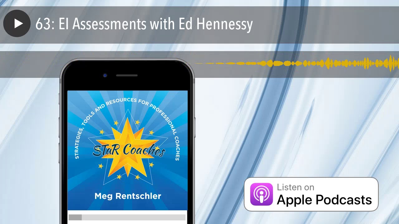 63: EI Assessments with Ed Hennessy