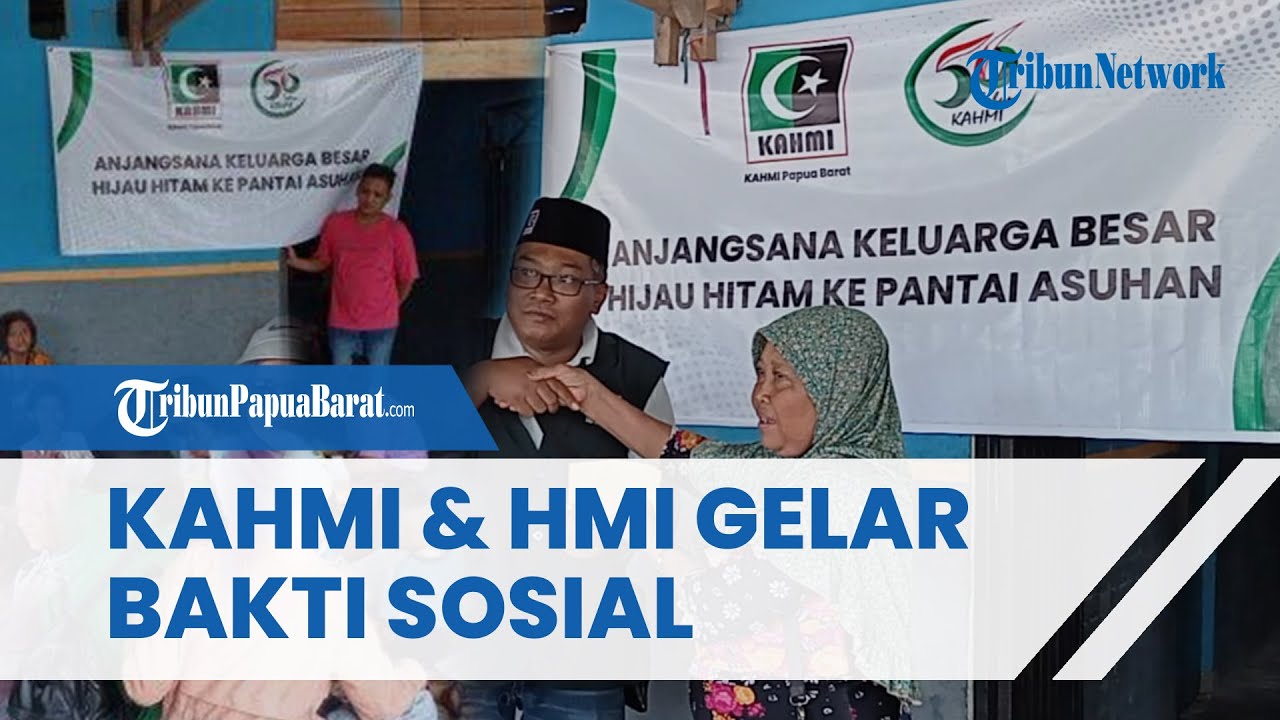 KAHMI & HMI di Manokwari Gelar Baksos di Panti Asuhan untuk Hidupkan ...
