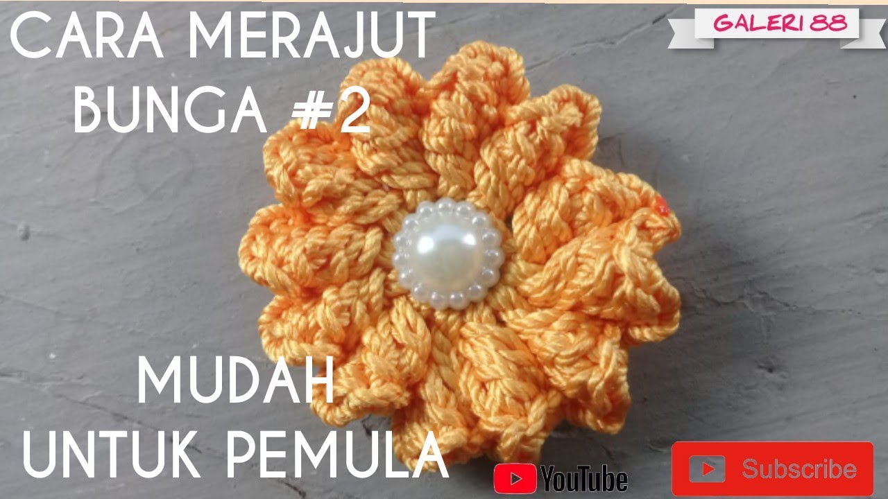 CARA MUDAH MERAJUT BUNGA #2 || CROCHET FLOWER
