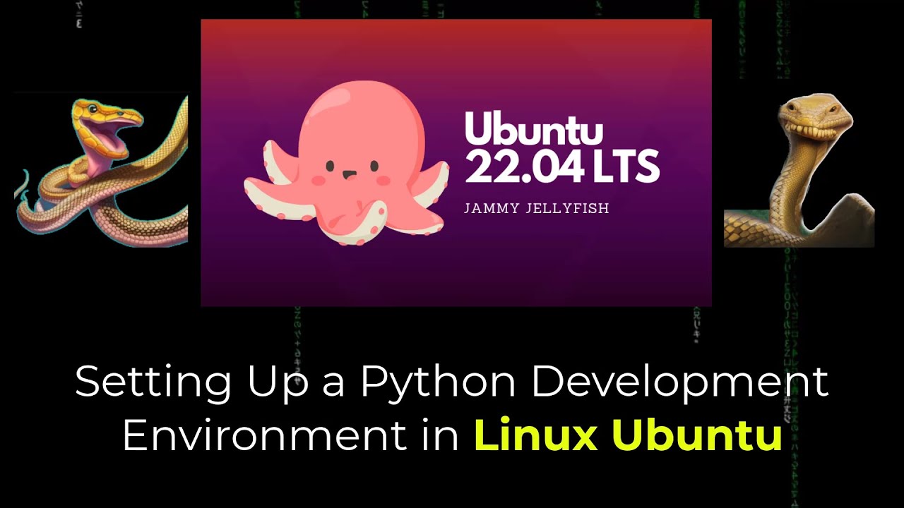 Setting Up a Python Development Environment in Linux Ubuntu