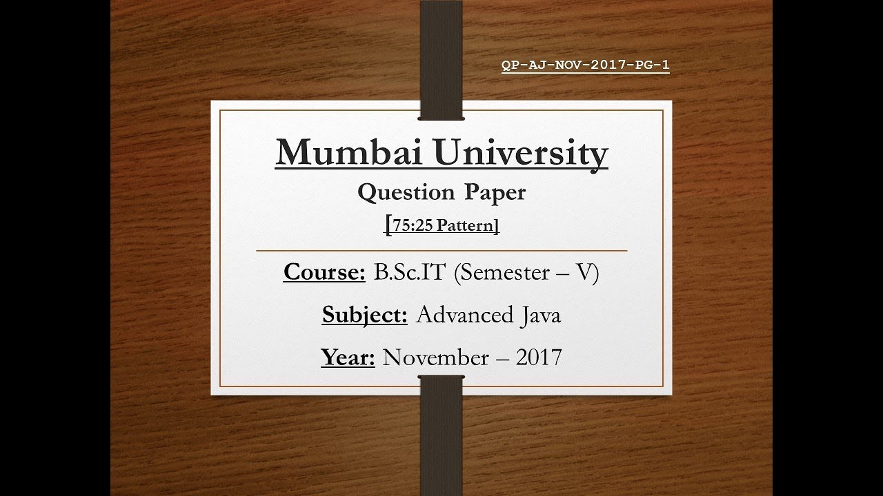 Advanced Java (November – 2017) [75:25 Pattern | Question Paper]
