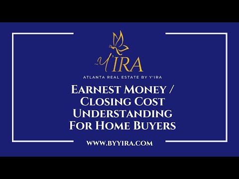 Earnest Money / Closing Cost Understanding For Home Buyers