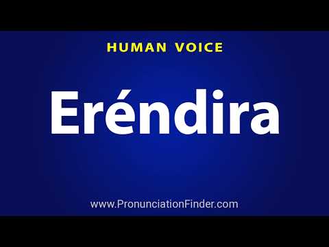 How To Pronounce Erendira