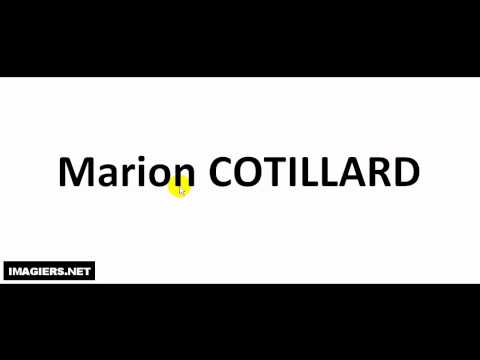 How To Pronounce French Names = Marion COTILLARD