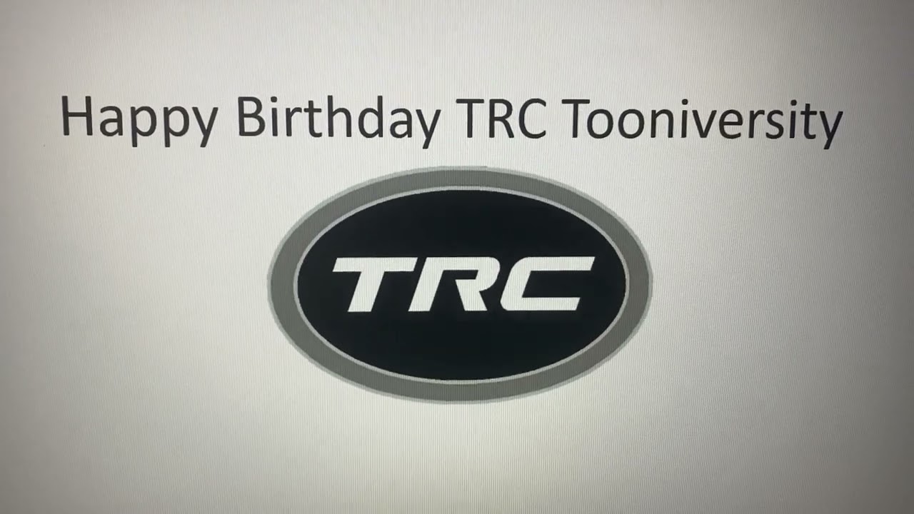 Happy Birthday TRC Tooniversity