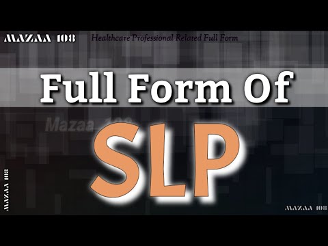 Full Form of SLP | SLP full form | Full Form SLP | SLP Stands for | SLP ka matlab | What is SLP