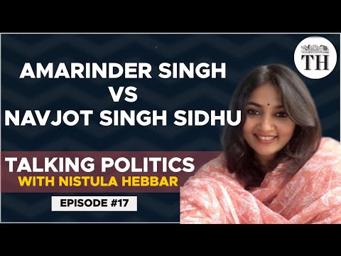 Amarinder Singh vs Sidhu: what is happening in Punjab? | Talking Politics with Nistula Hebbar