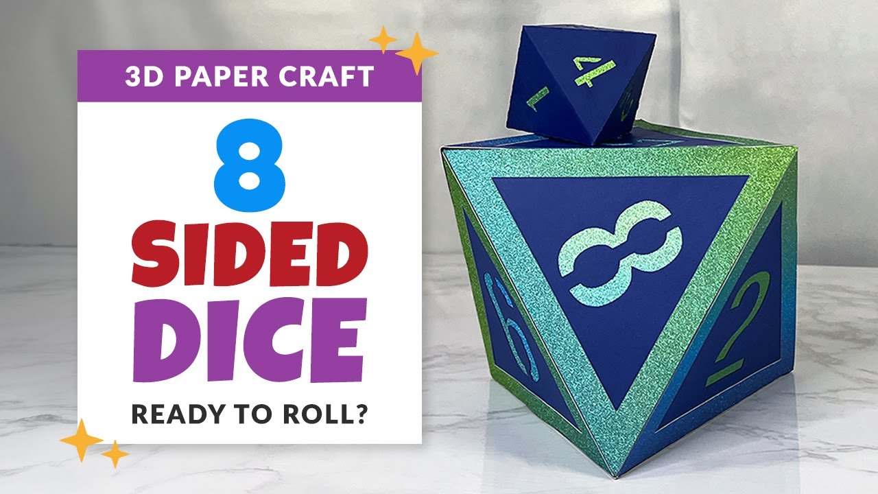 Make a 3D Paper D8 Dice | D8 Dice SVG Tutorial | Giant Paper Dice Cut File | Project 44/85