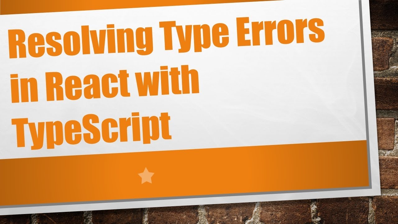 Resolving Type Errors in React with TypeScript