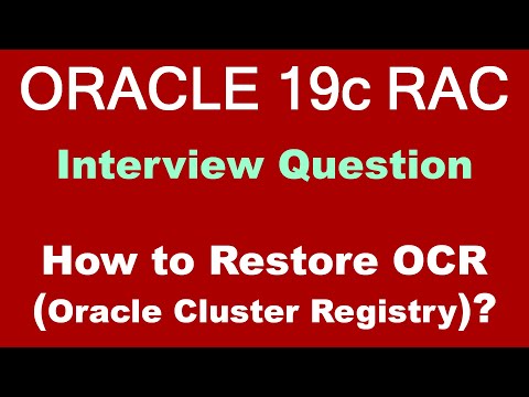 Oracle RAC Interview Question - Restore OCR