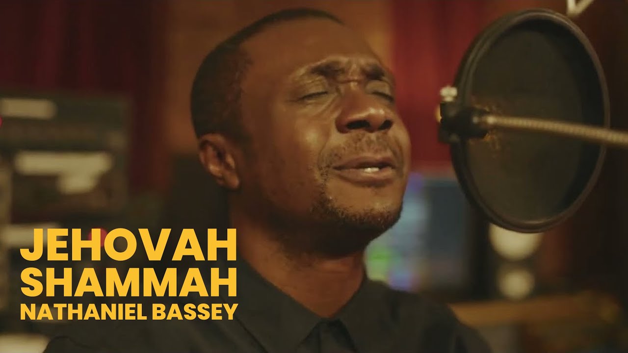Lyrics & Translations of Jehovah Shammah by Nathaniel Bassey | Popnable