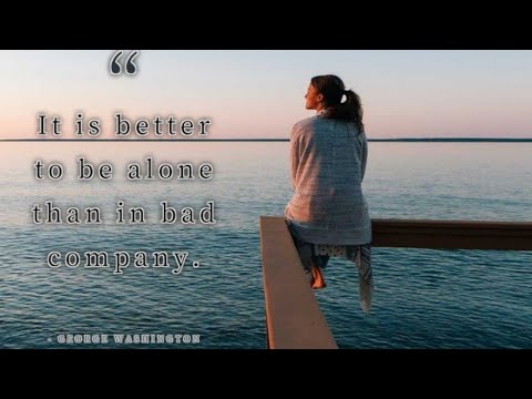 Secret Powers of Being Alone | Positive Quotes for Happiness in Life | Motivational Quotes