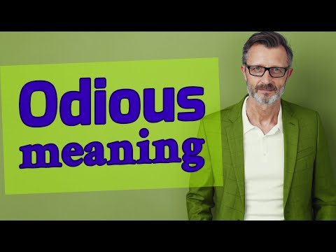 Odious | Definition of odious π π π