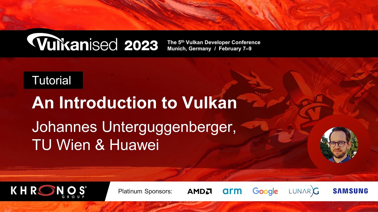 Vulkanised 2023 Tutorial: An Introduction to Vulkan