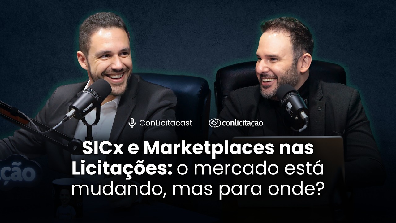 🎙️ SICx e Marketplaces nas Licitações: o mercado está mudando, mas para onde?