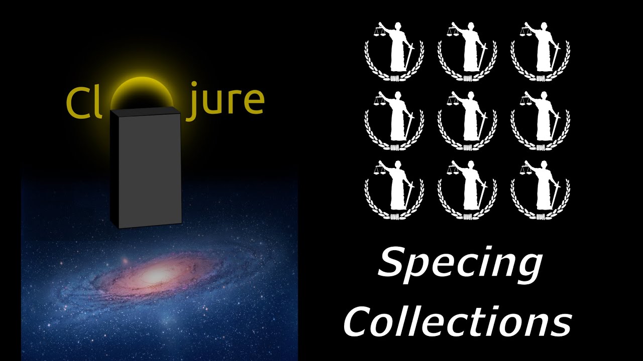 Learn Clojure - Specing Collections