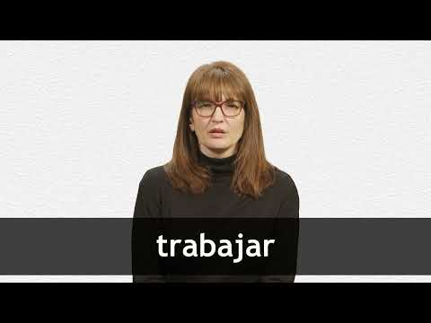 English Translation of “TRABAJAR” | Collins Spanish-English Dictionary