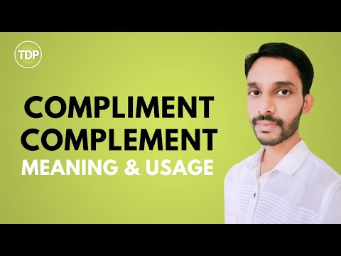 Compliment Meaning vs Complement Meaning | Meaning and Difference | The Dawn Publishers