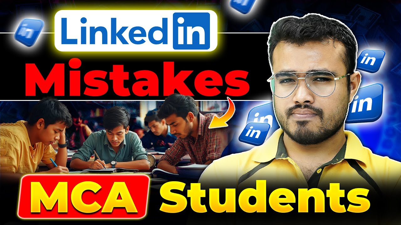 💥LinkedIn Profile Mistakes MCA Students Make (And How to FIX Them for 2026 Placements!)