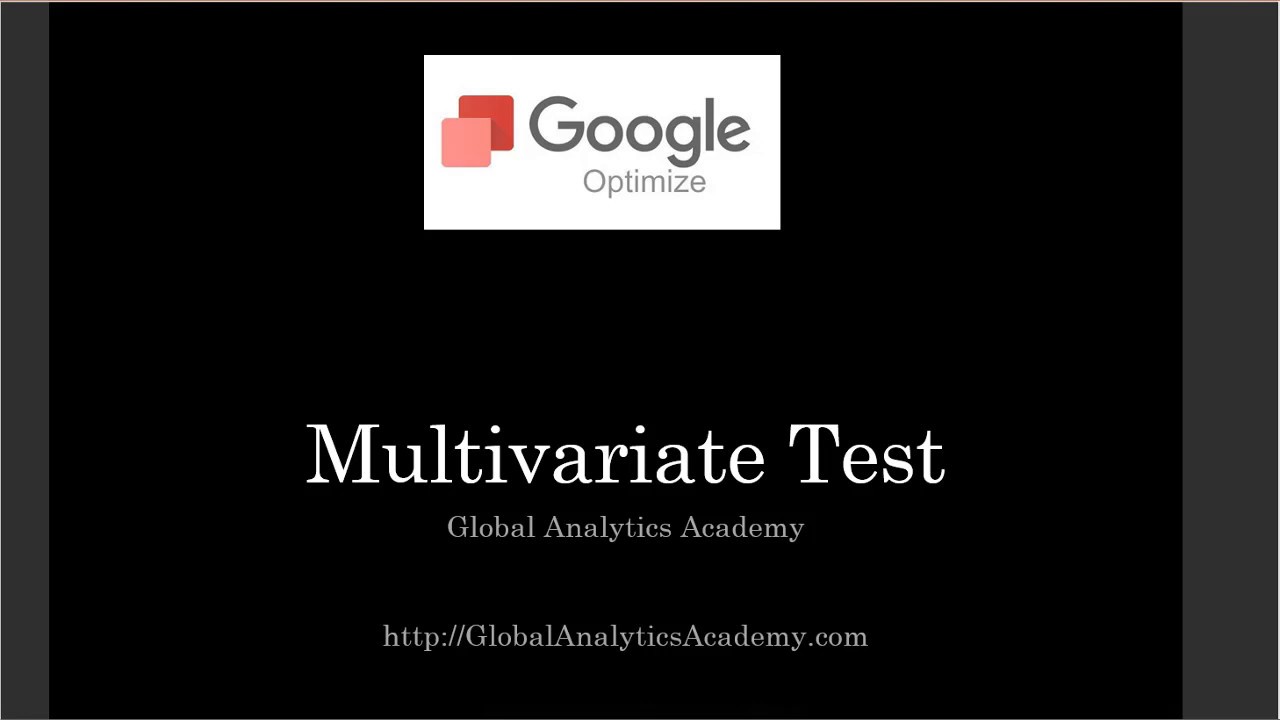 Setting up Multivariate Test in Google Optimize