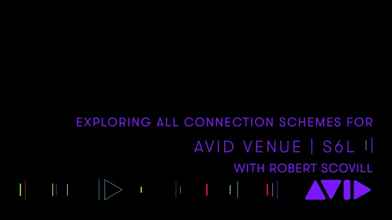 Exploring all Connection Schemes for Avid VENUE | S6L