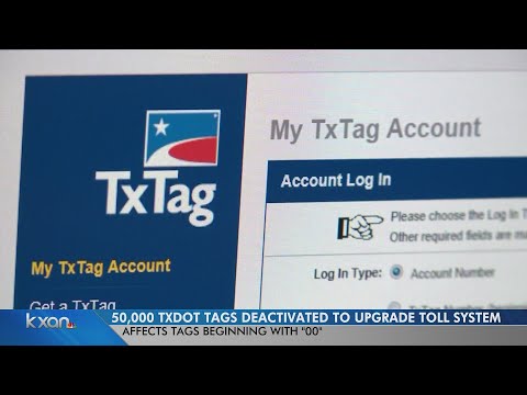 TxDOT deactivating 50,000 TxTag accounts