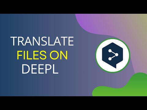 How to Translate Files in DeepL | Easily Translate Documents and Files in 2024