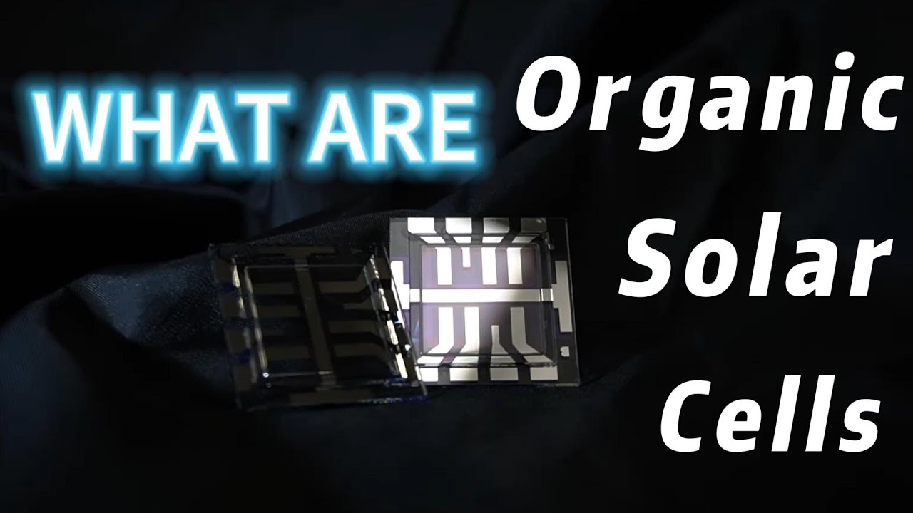 What are organic solar cells?